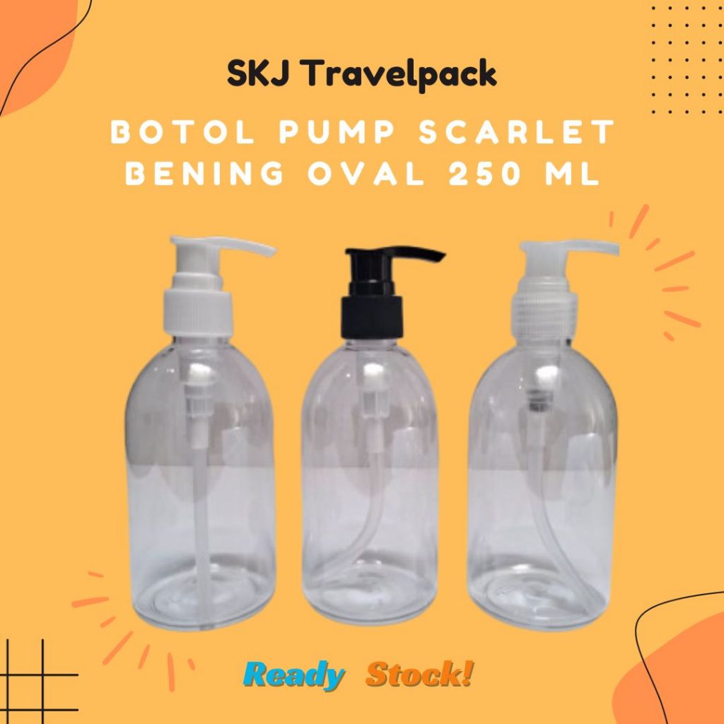 Jual (ADA GROSIR) Botol Pump 250 ml Scarlet Scarlett Oval Body Bening Tutup Putih Natural Hitam ...