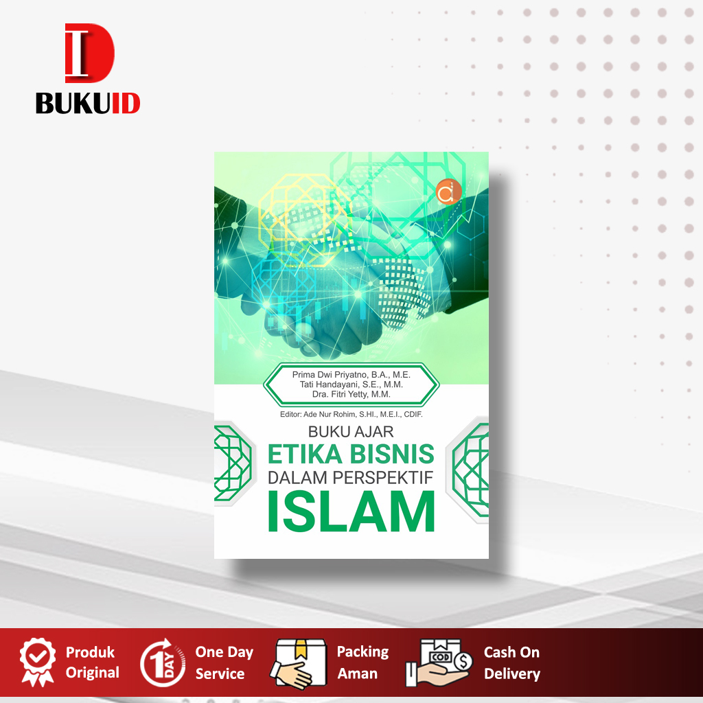 Jual Buku Ajar Etika Bisnis Dalam Perspektif Islam - Prima Dwi Priyatno ...