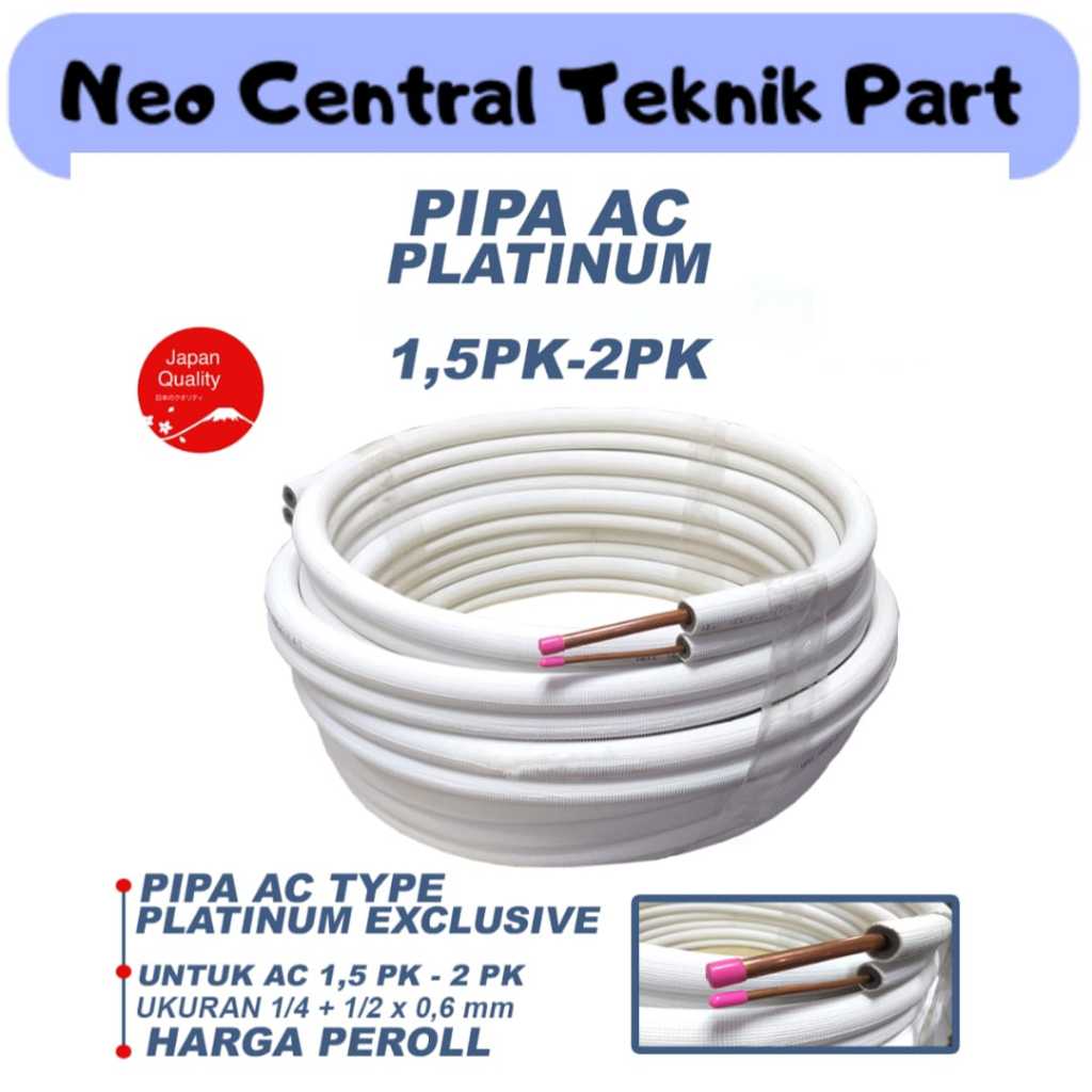 Jual PIPA AC PLATINUM 0,6 MM PER ROLL/30METER COCOK UNTUK AC 1PK,1/2PK ...
