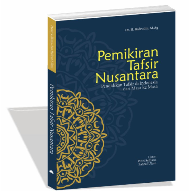 Jual Pemikiran Tafsir Nusantara: Pendidikan Tafsir di Indonesia dari Masa ke Masa | Shopee Indonesia