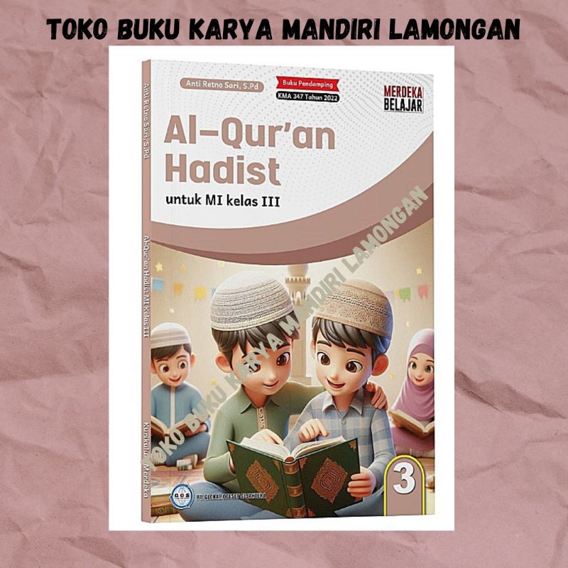 Jual buku Alquran Hadis kelas 3 SD atau MI kurikulum Merdeka Global offset Sejahtera | Shopee ...