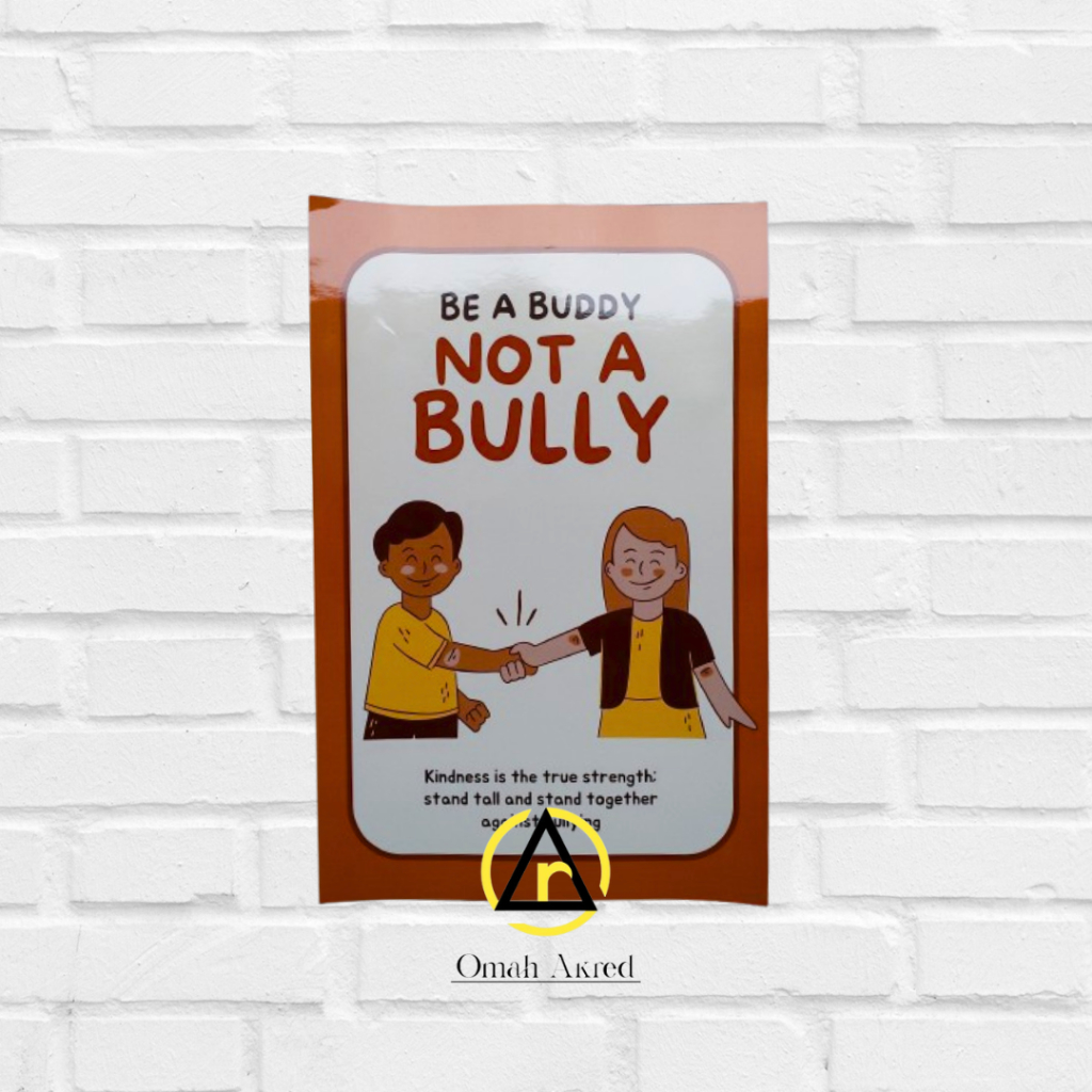 Jual Stiker Be A Buddy Not A Bully - Stiker Perundungan - Stiker Vinyl ...