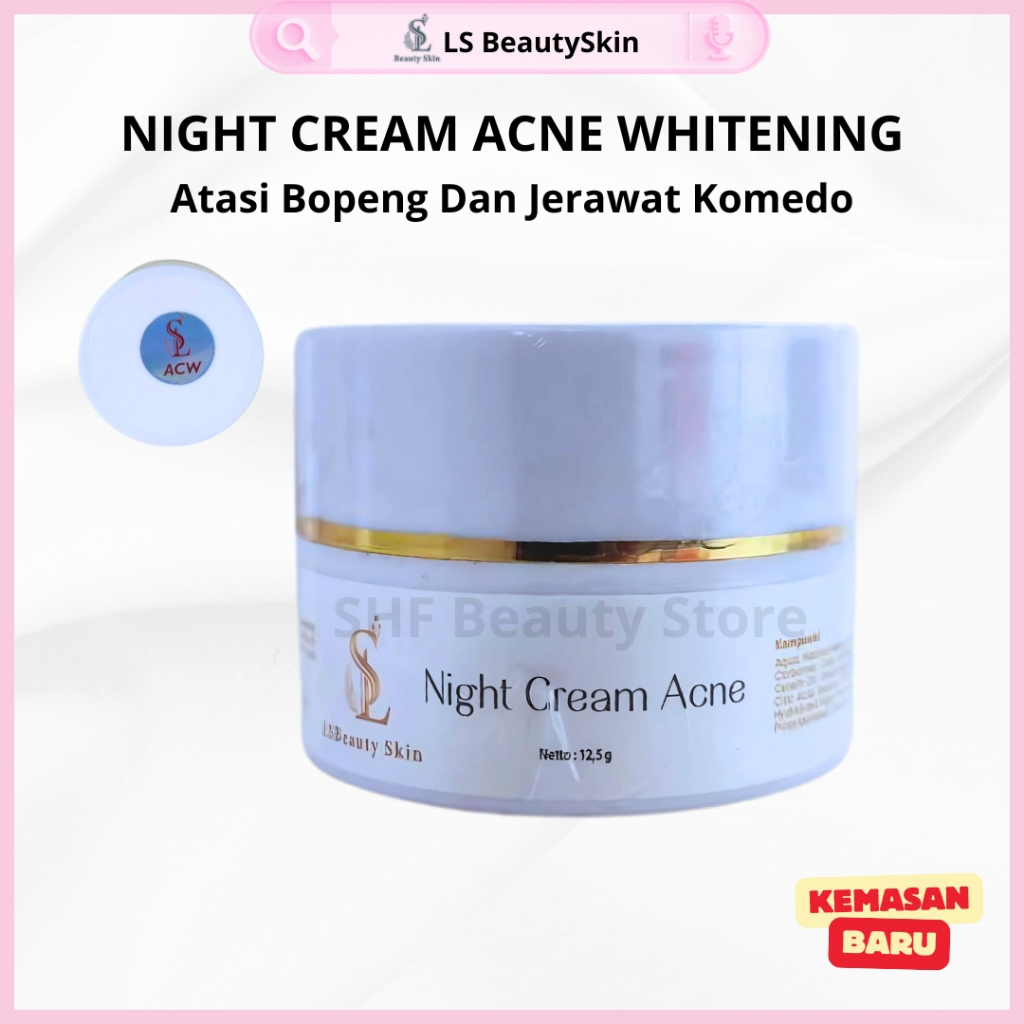 Jual LS BEAUTYSKIN Night cream acne Whitening - Krim Malam | 10x lebih ...