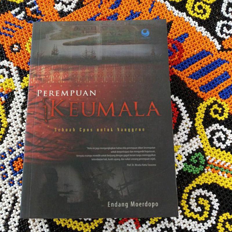 Jual BUKU ORIGINAL perempuan Keumala sebuah epos untuk nanggroe by ...