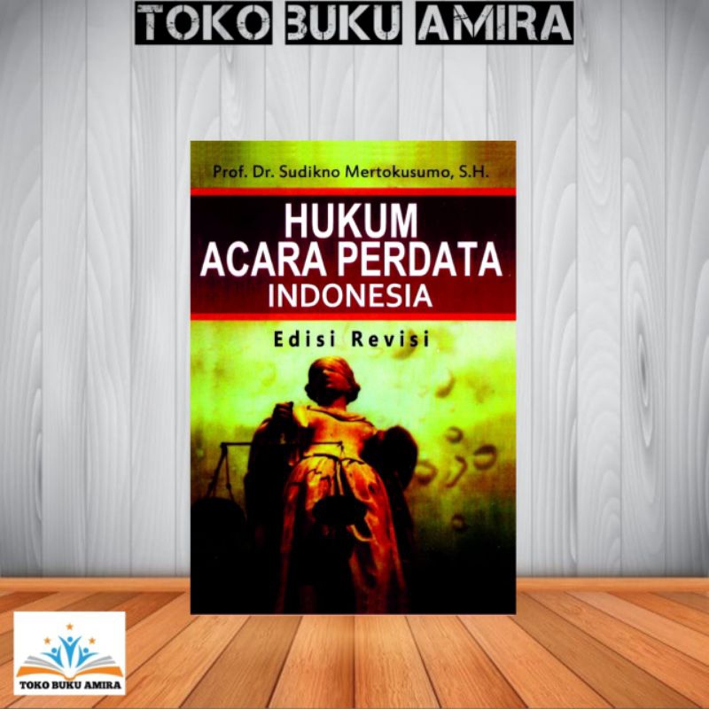 Jual HUKUM ACARA PERDATA By Prof. Dr. Sudikno Mertokusumo, S. H. | Shopee Indonesia