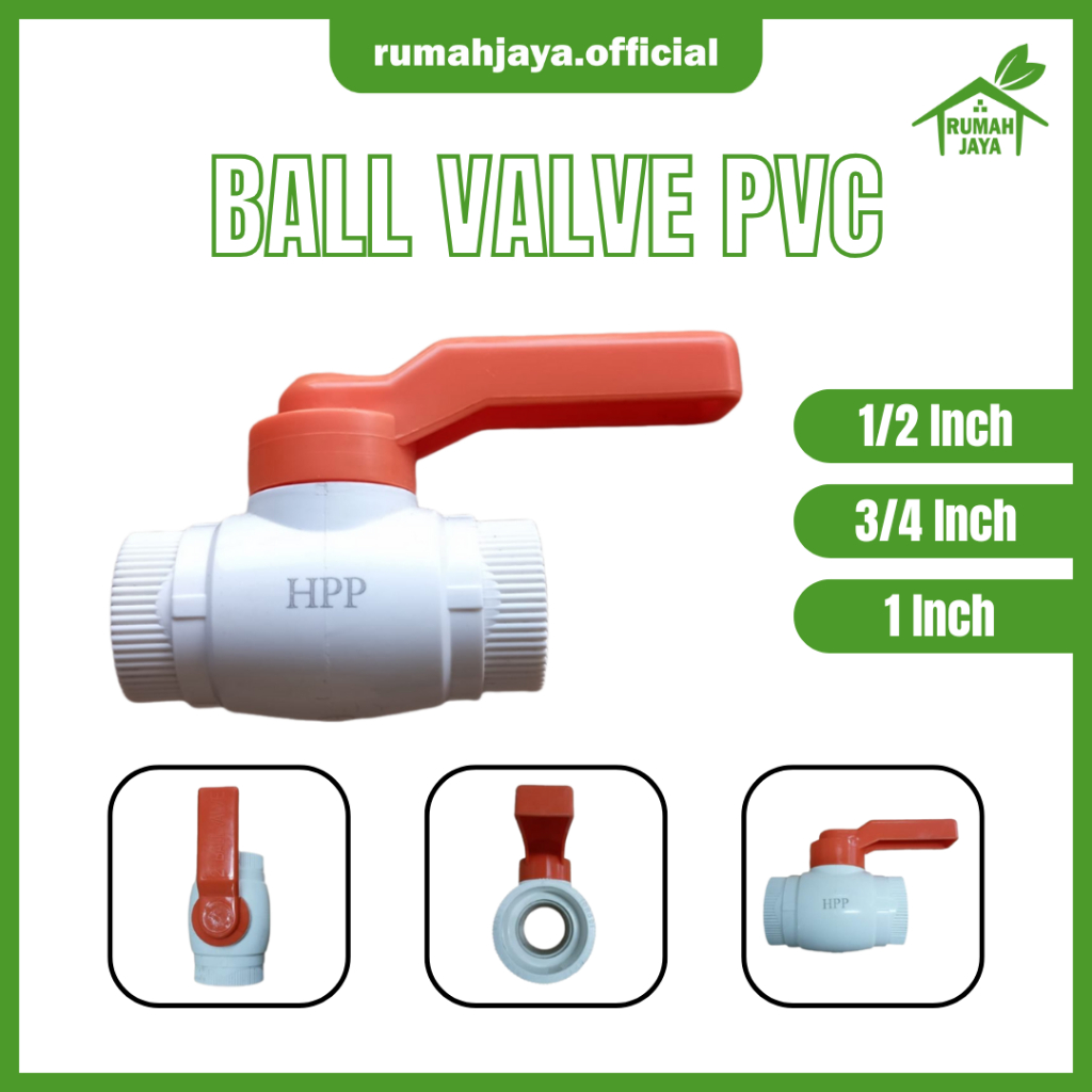 Jual RJO - Ballvalve / Ball Valve / Stop Kran PVC 1/2" 3/4" 1" Inch / Stop Kran PVC HPP Gagang ...