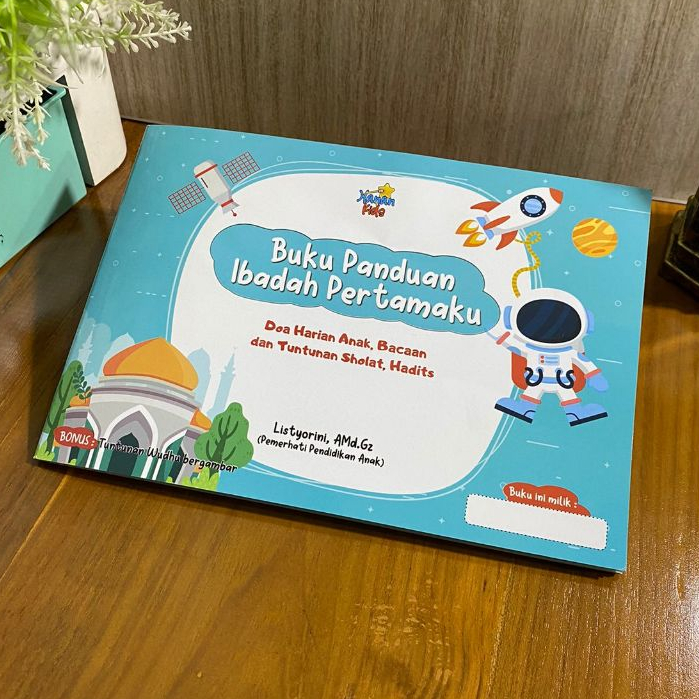 Jual Buku Panduan Ibadah Pertamaku - Buku Ibadah Sholat - Doa Anak ...