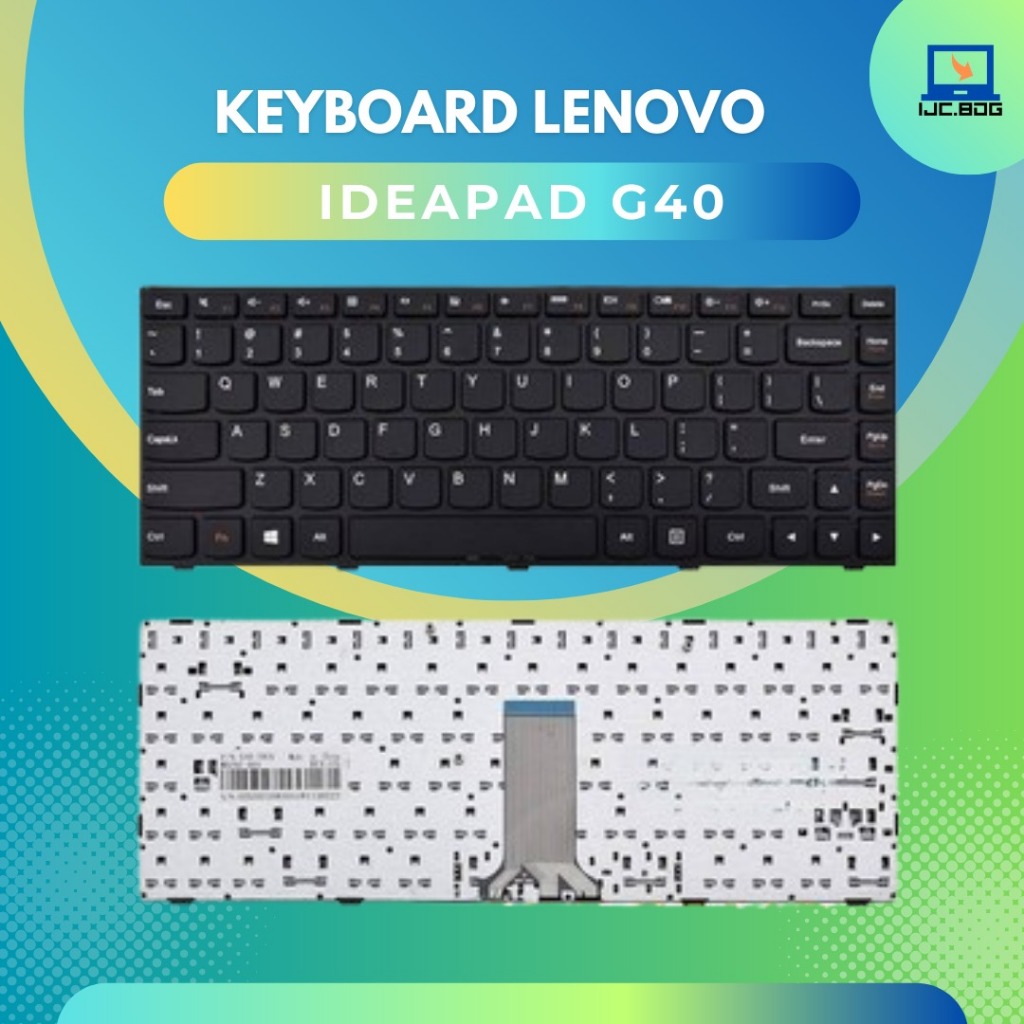 Jual KEYBOARD LENOVO Ideapad G40 G40-70 G40-80 G40-45 B41 Z40 | Shopee ...