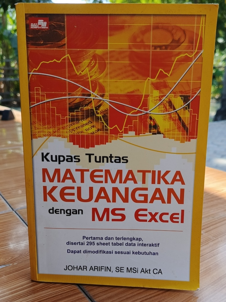 Jual Kupas Tuntas MATEMATIKA KEUANGAN dengan MS Excel | Shopee Indonesia