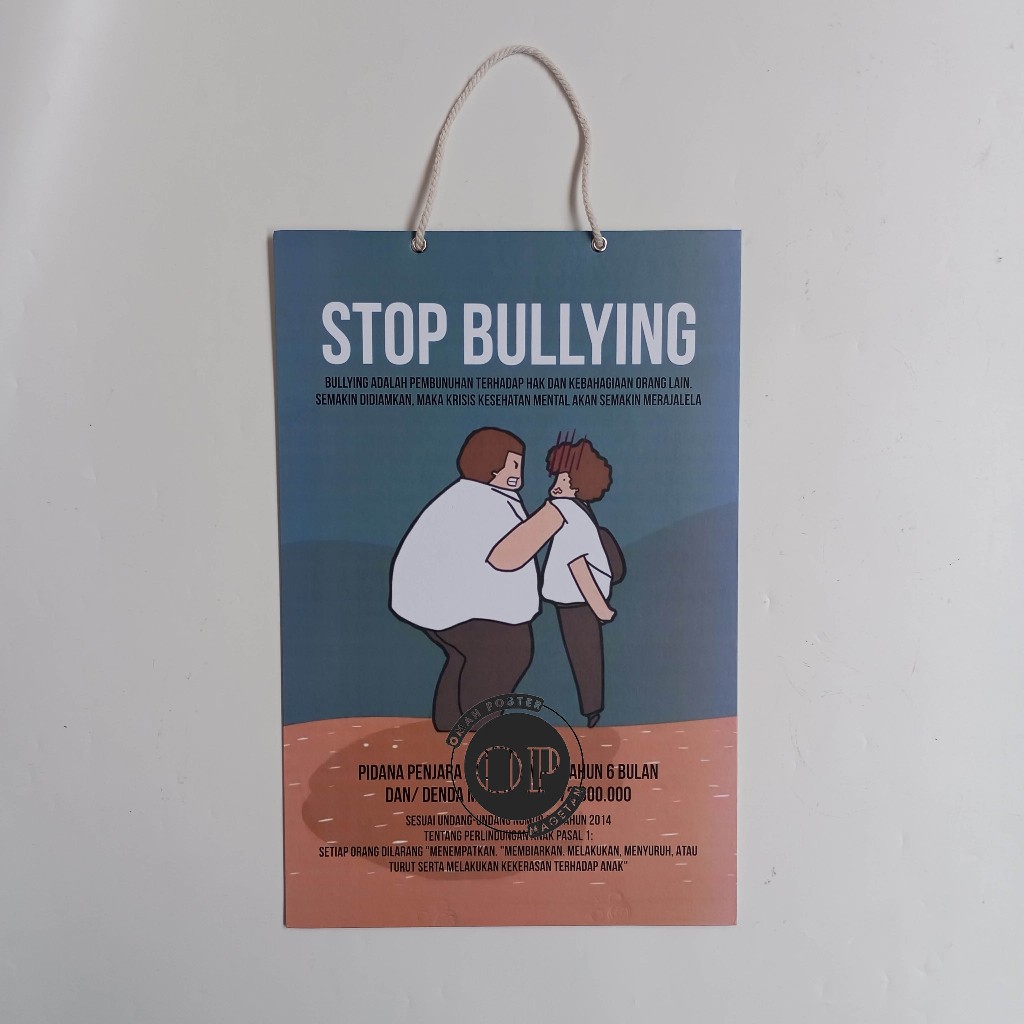 Jual Hard Poster Stop Bullying - Sanksi Bullying - Edukasi Perundungan Sekolah | Shopee Indonesia