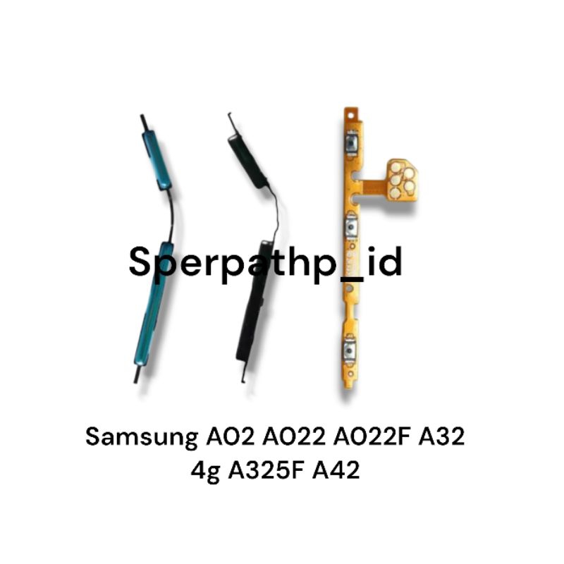 Jual TOMBOL + FLEXIBLE ON OFF VOLUME SAMSUNG A02 A022 A022F A32 4G A325F A42 SET | Shopee Indonesia