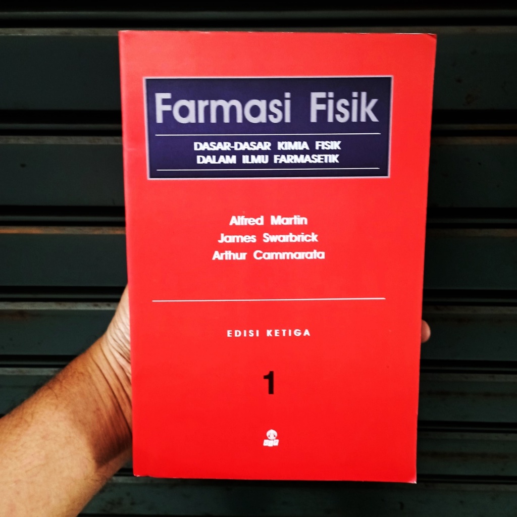 Jual Farmasi Fisik: Dasar-Dasar Kimia Fisik dalam Ilmu Farmasetika Edisi Ketiga | Shopee Indonesia