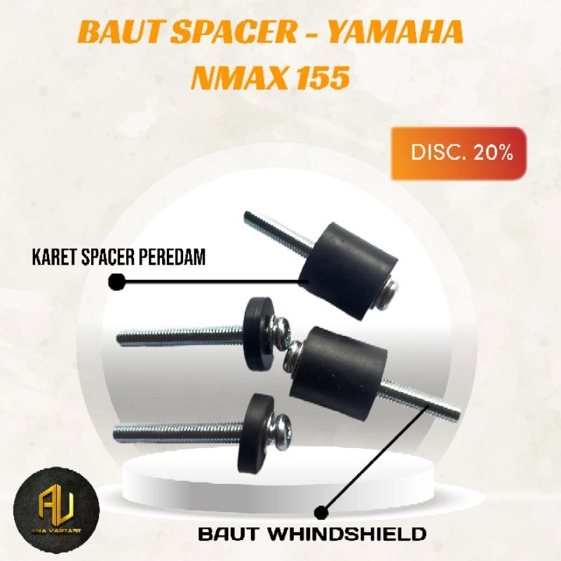 Jual BAUT SPACER YAMAHA NMAX 155 BAUT WHINDSHIELD NMAX NEW KARET ...