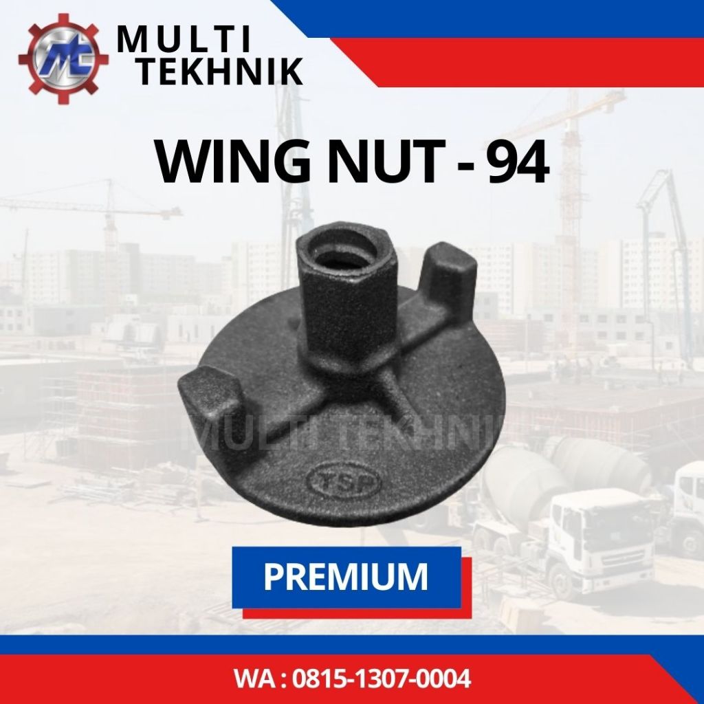 Jual Wing Nut 94 - Tipe Hitam Premium (Bekisting System) Mur Pengunci ...