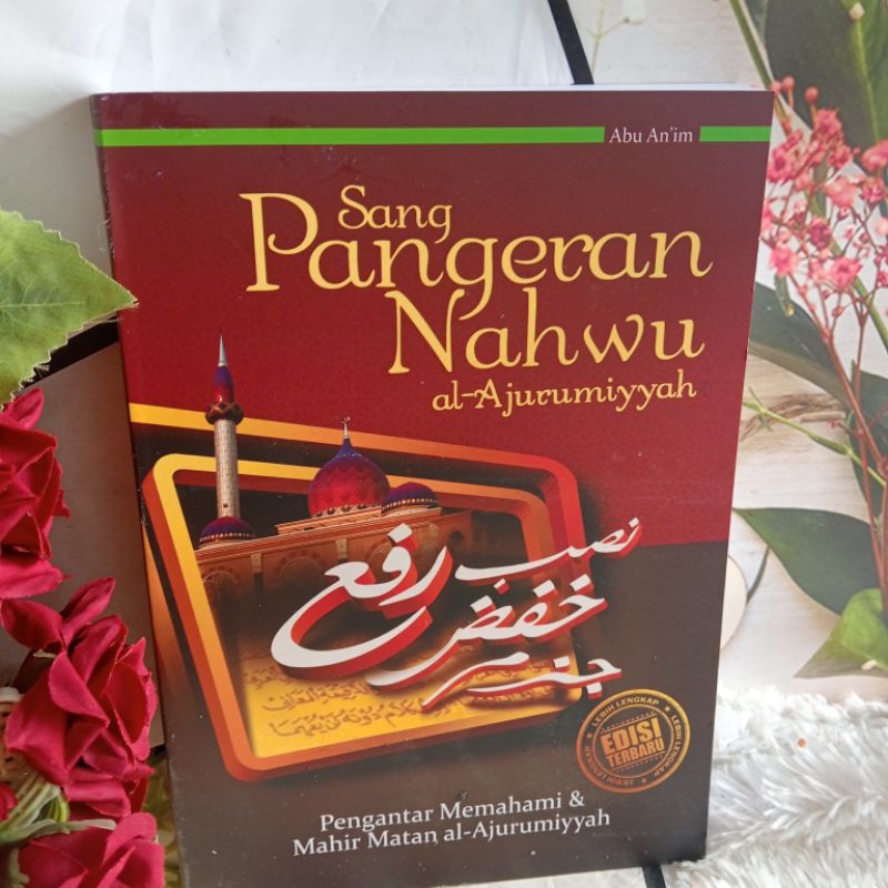 Jual Buku Sang Pangeran Nahwu Penjelasan Dan Terjemahan Kitab Jurumiyah Ukuran Besar | Shopee ...