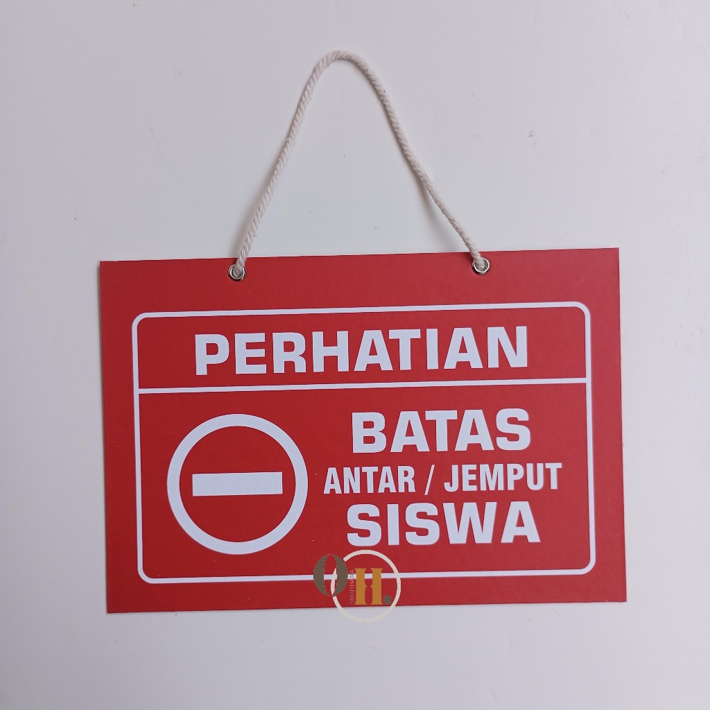 Jual Hard Poster Batas Antar/Jemput Siswa - Sekolah - Perhatian Antar ...