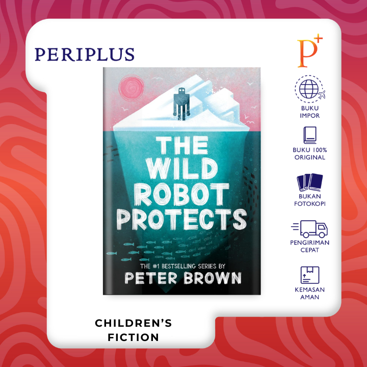 Jual The Wild Robot Protects by Peter Brown - 9781800784567 | Shopee ...