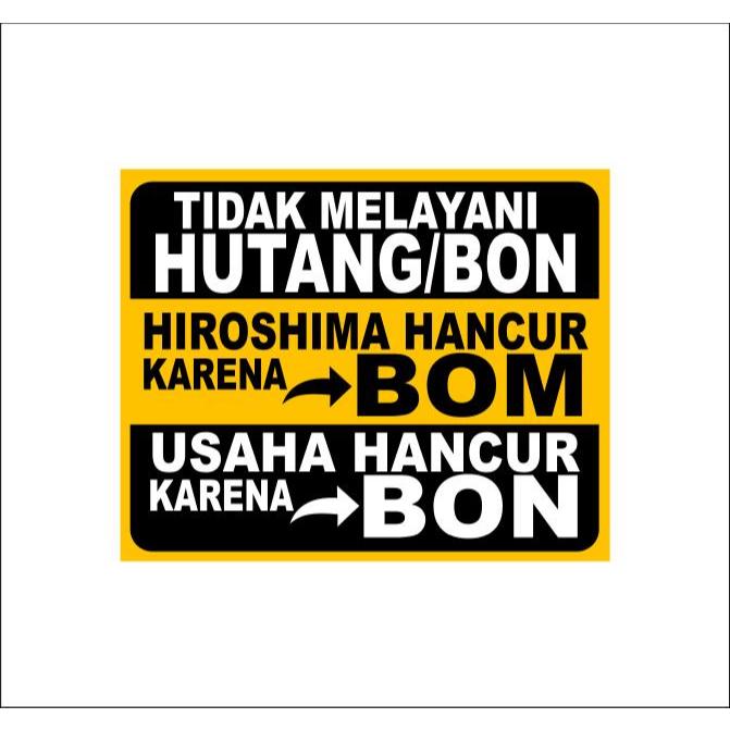 Jual STIKER VINYL DILARANG HUTANG/ TIDAK MELAYANI HUTANG/ DILARANG KAS ...
