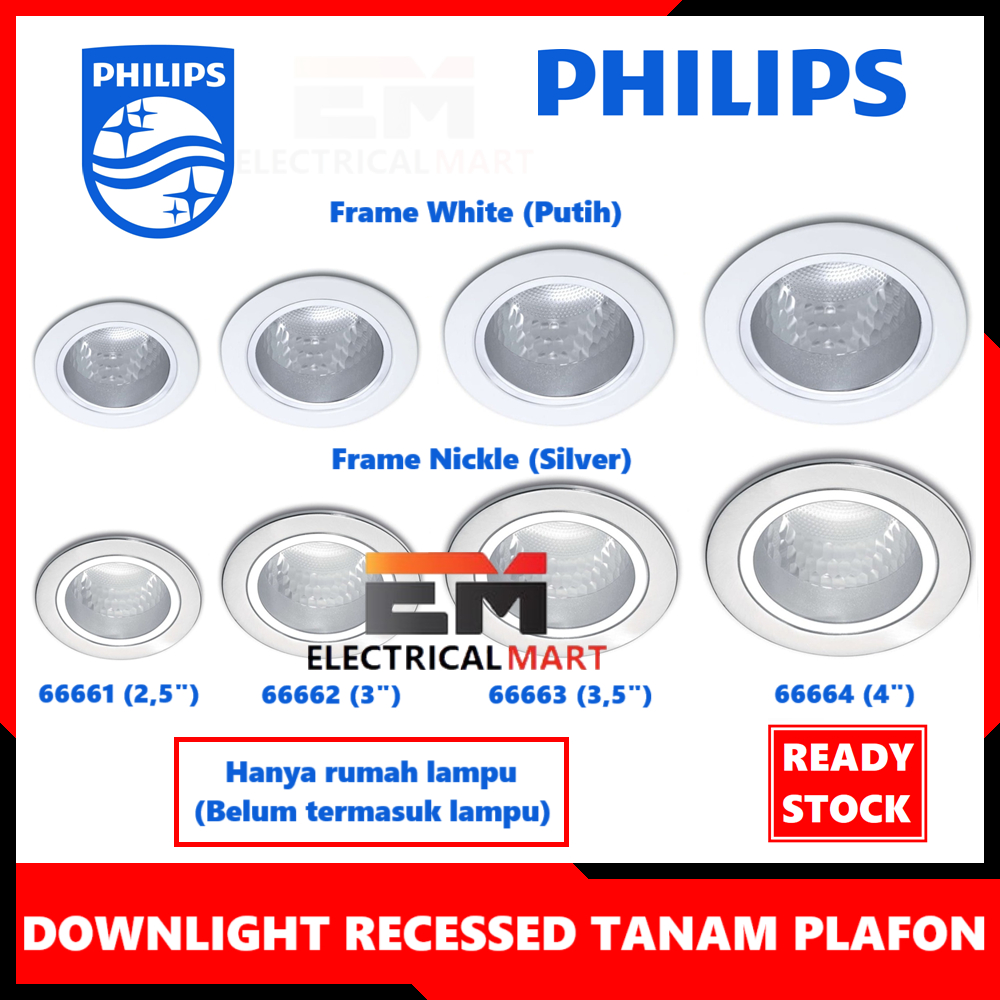 Jual Downlight Philips Recessed 2,5" 3" 3,5" 4" Putih & Silver Rumah Lampu Plafon 66661 66662 ...