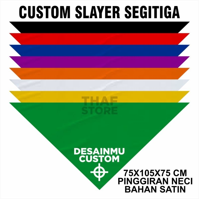 Jual SLAYER CUSTOM SYAL SEGITIGA SABLON CUSTOM UKURAN 75X105X75 CM ...