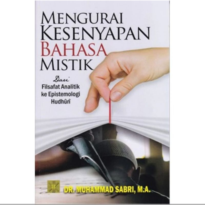 Jual BUKU MENGURAI KESENYAPAN BAHASA MISTIK M Sabri Original Prenada ...
