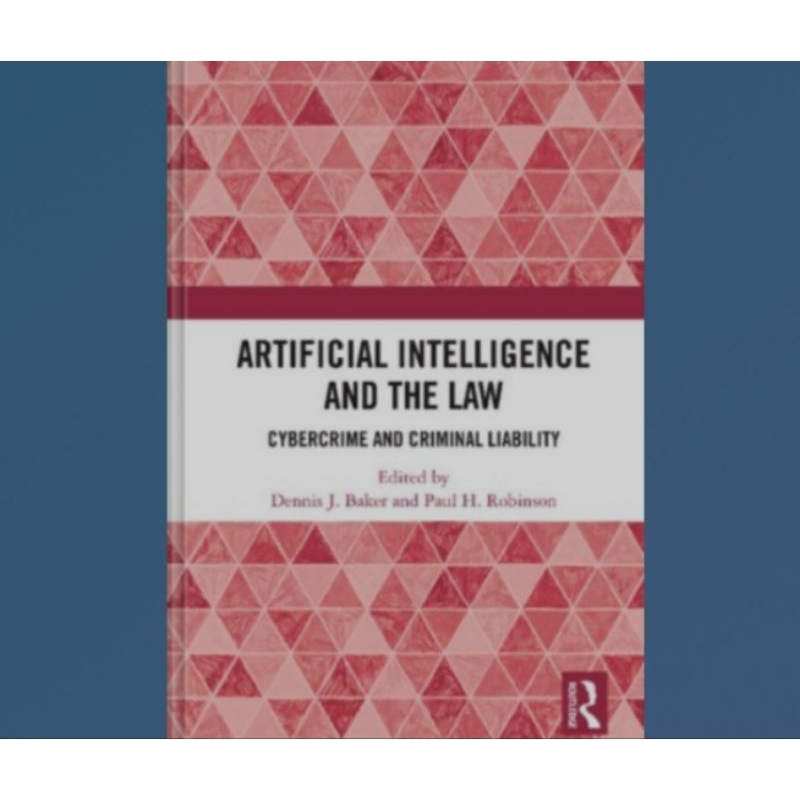 Jual Buku Artificial Intelligence and the Law: Cybercrime and Criminal Liability | Shopee Indonesia