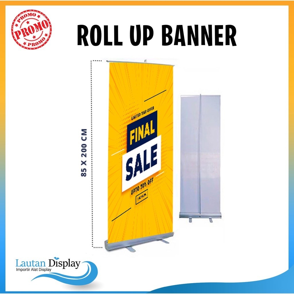 Jual Stand Banner Roll Up Banner Ukuran 60x160, 80x200, dan 85x200 Roll Banner Plastik Stand ...