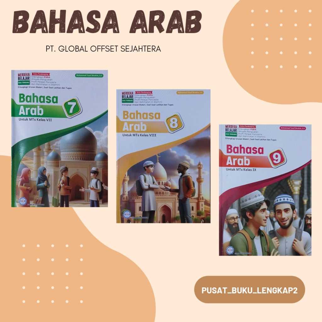 Jual BUKU SISWA BAHASA ARAB KELAS 7,8,9 KURIKULUM PENGGERAK-MERDEKA SMP/MTS (PENERBIT: GOS ...
