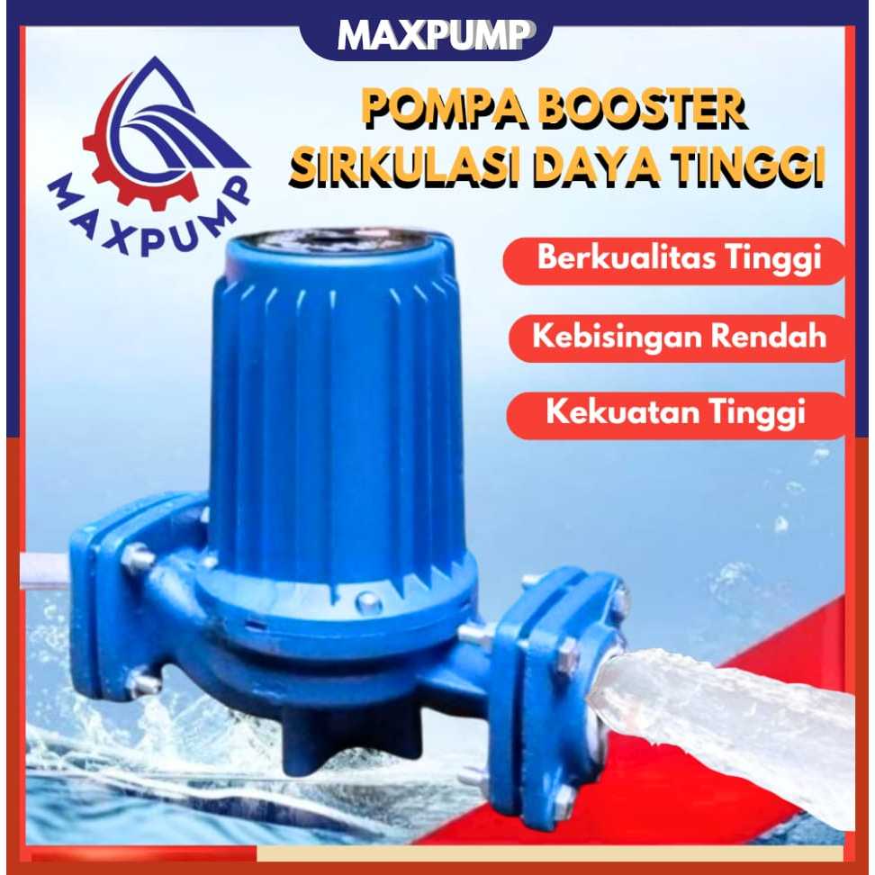 Jual MAXPUMP Pompa Booster 2Inch Pompa Dorong Air untuk Water Heater ...