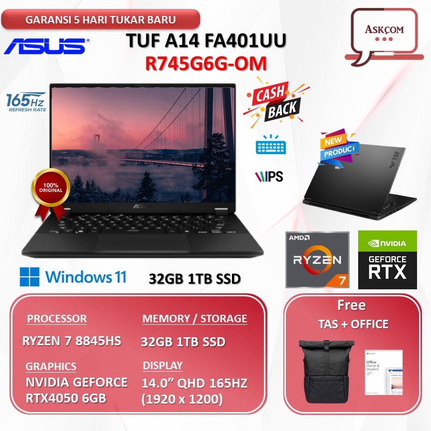 Jual Asus Tuf A14 FA401UU RYZEN 7 8845HS RTX4050 6GB | 32GB 1TB SSD W11 OHS+O365 14.0QHD 165HZ ...