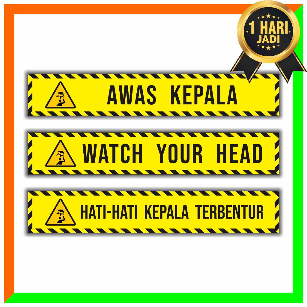 Jual Awas Kepala - Hati-Hati Kepala Terbentur - Stiker Sign Watch Your ...