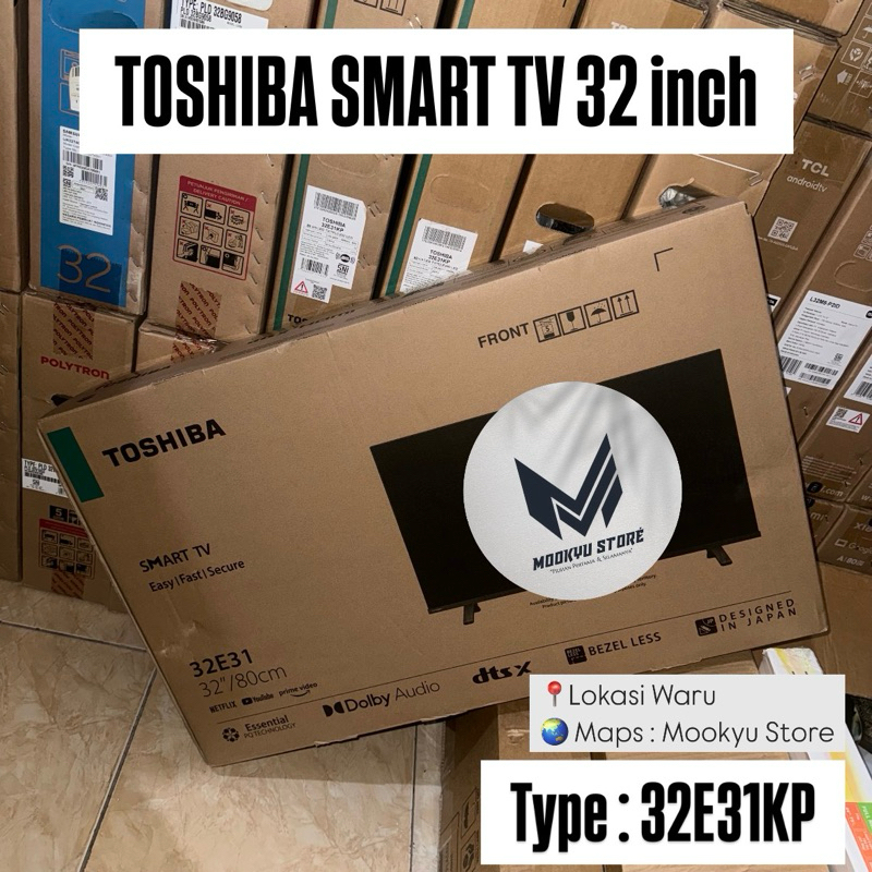 Jual TOSHIBA LED SMART TV 32 inch 32E31KP | Tuner Digital TV & ELEGANT ...