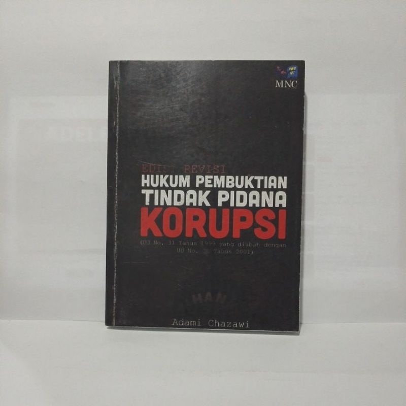 Jual Buku Hukum Pembuktian Tindak Pidana Korupsi Edisi Revisi -Adami ... Jual Buku Hukum Pembuktian Tindak Pidana Korupsi Edisi Revisi -Adami ...