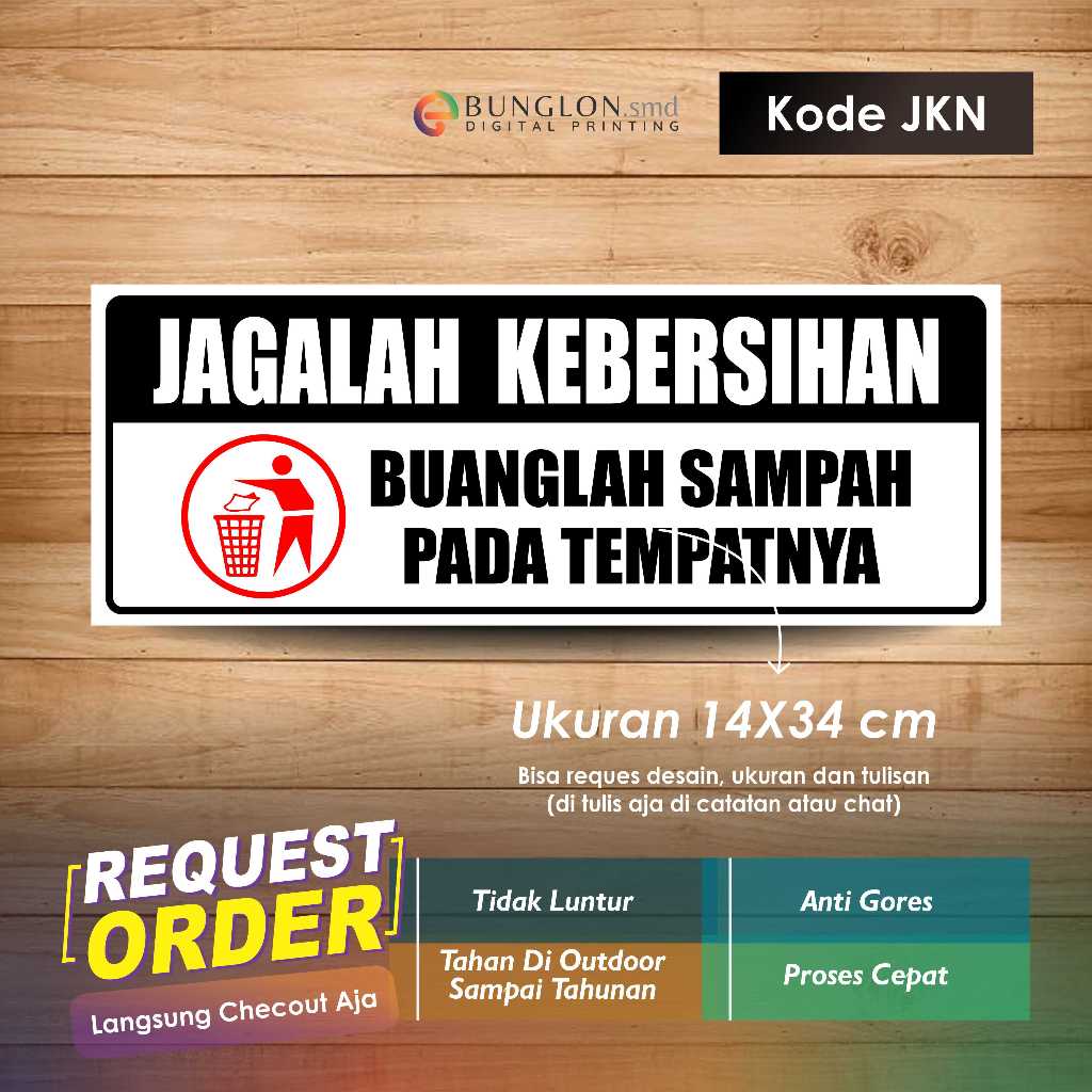 Jual STIKER JAGALAH KEBERSIHAN PLUS LAMINASI TAHAN HINGGA TAHUNAN MODEL ...