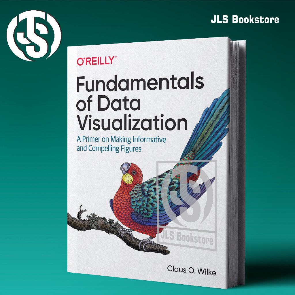Jual Fundamentals of Data Visualization - Claus O. Wilke | Shopee Indonesia