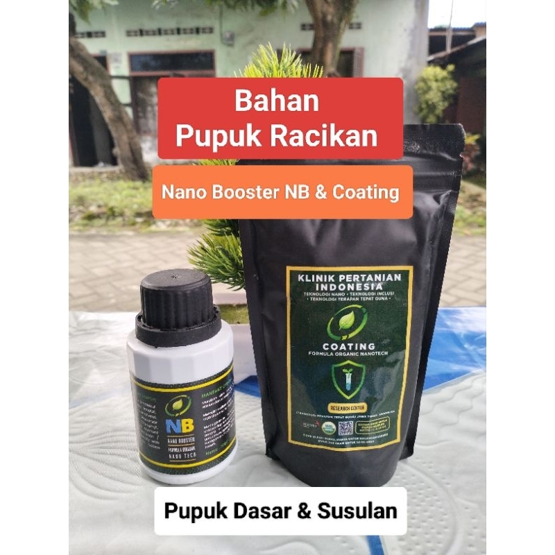 Jual BAHAN PUPUK RACIKAN: Nano Booster NB & Coating yaitu Pupuk utk ...
