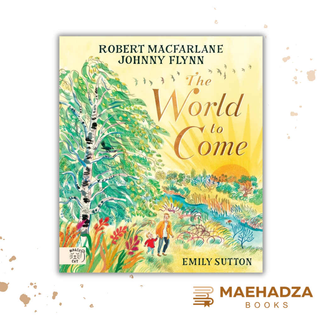 Jual THE WORLD TO COME - Magic Cat - Maehadza - Imported Children Books ...