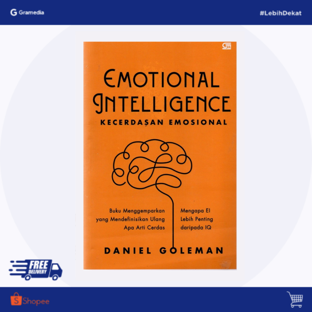 Jual Gramedia Bogor - KECERDASAN EMOSIONAL (CETAK ULANG) | Shopee Indonesia