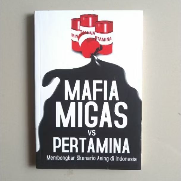 Jual (Preloved) Mafia Migas vs Pertamina - Ismantoro Dwi Yuwono ...