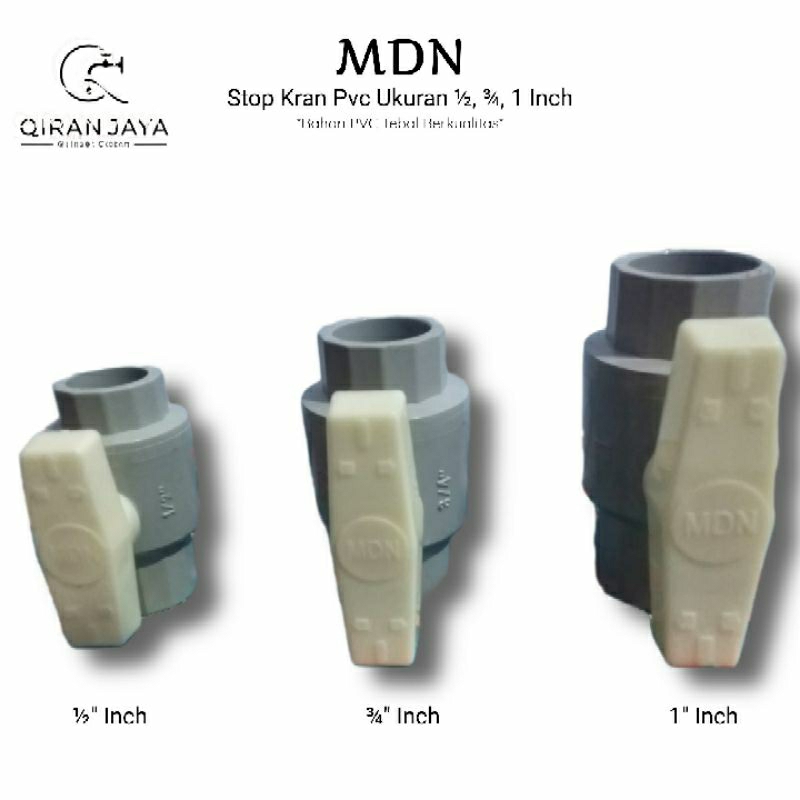Jual Stop Kran PVC Ball Valve Ukuran 1/2, 3/4, 1 Inch MDN | Shopee Indonesia