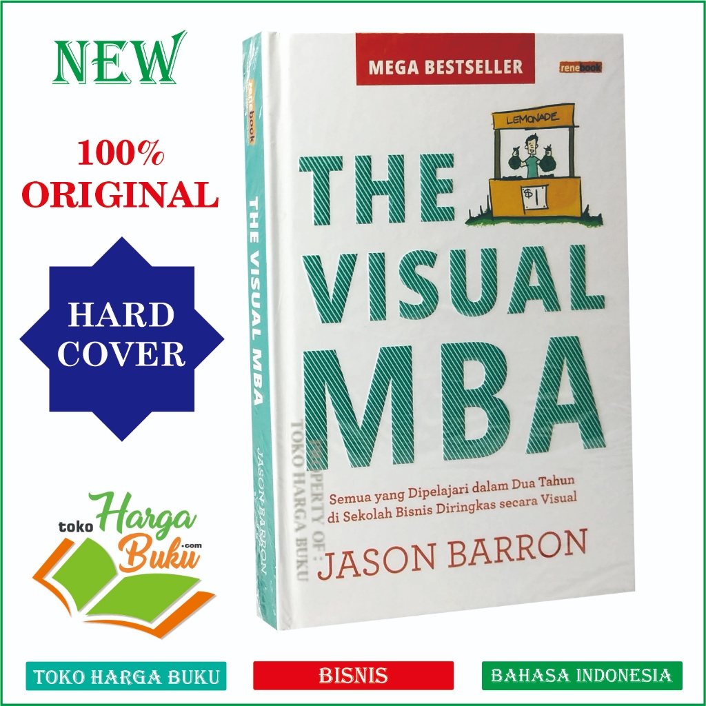 Jual The Visual MBA HC Semua yang Dipelajari dalam Dua Tahun di Sekolah ...