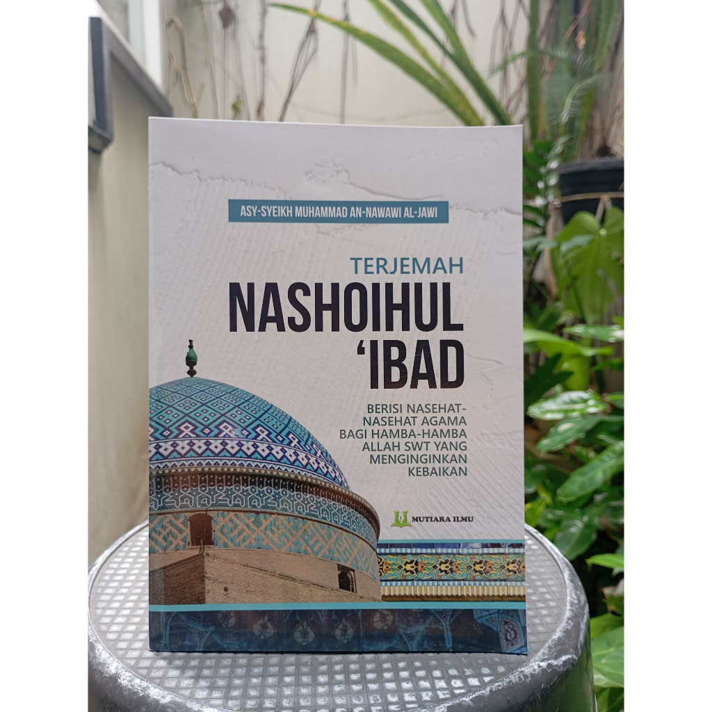 Jual Terjemah Kitab Nashoihul `Ibad - Syeikh Muhammad An Nawawi Al Jawi - MUTIARA ILMU SURABAYA ...