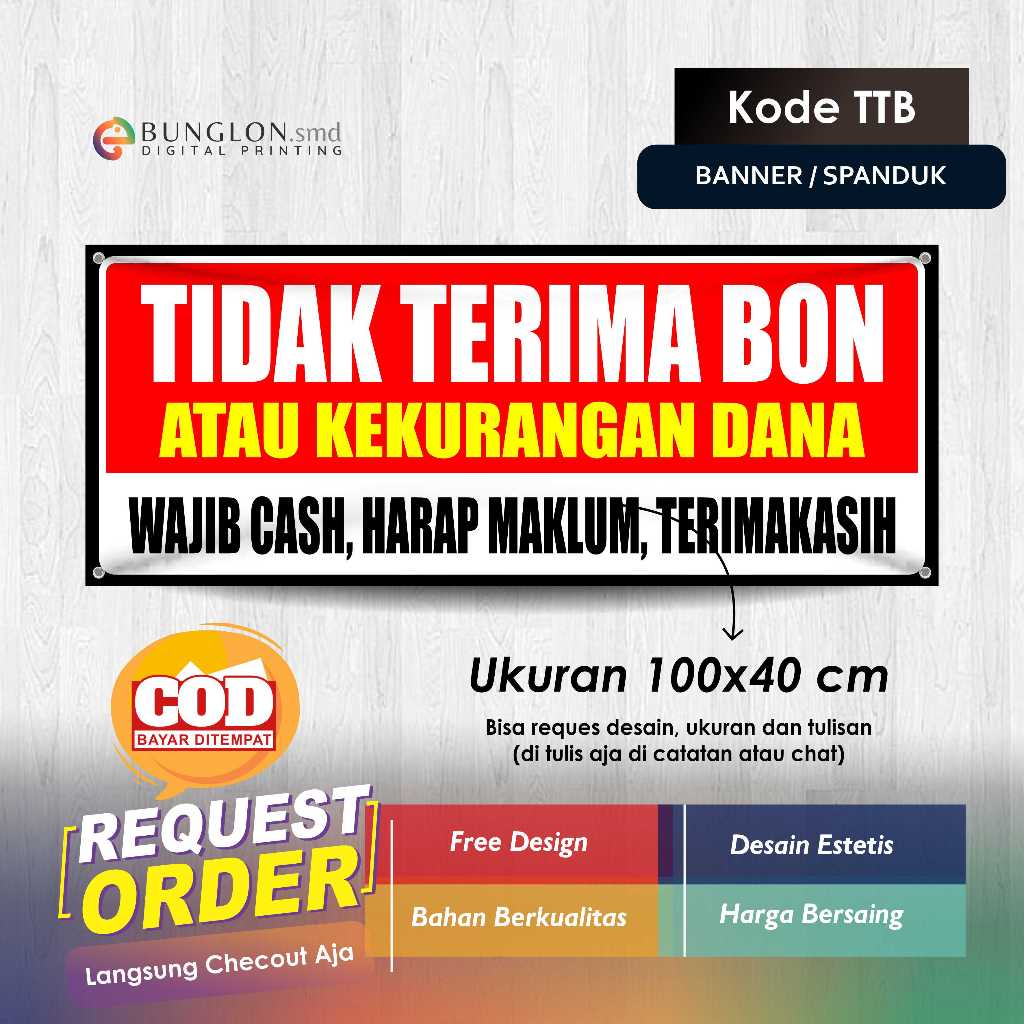 Jual SPANDUK BANNER TIDAK MENERIMA BON ATAU KEKURANGAN DANA KODE TTB ...