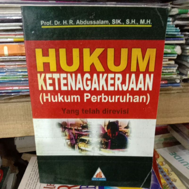 Jual hukum ketenagakerjaan hukum perburuhan by prof dr Abdussalam | Shopee Indonesia