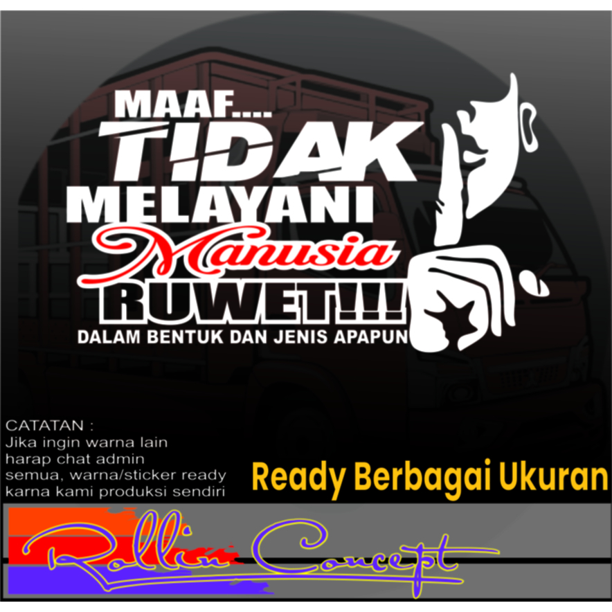 Jual stiker maaf tidak melayani manusia ruwet cuting sticker kata-kata ...