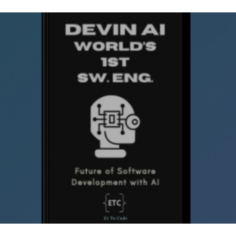 Jual Buku Devin, world’s first AI software engineer: Future of Software Development with AI ...