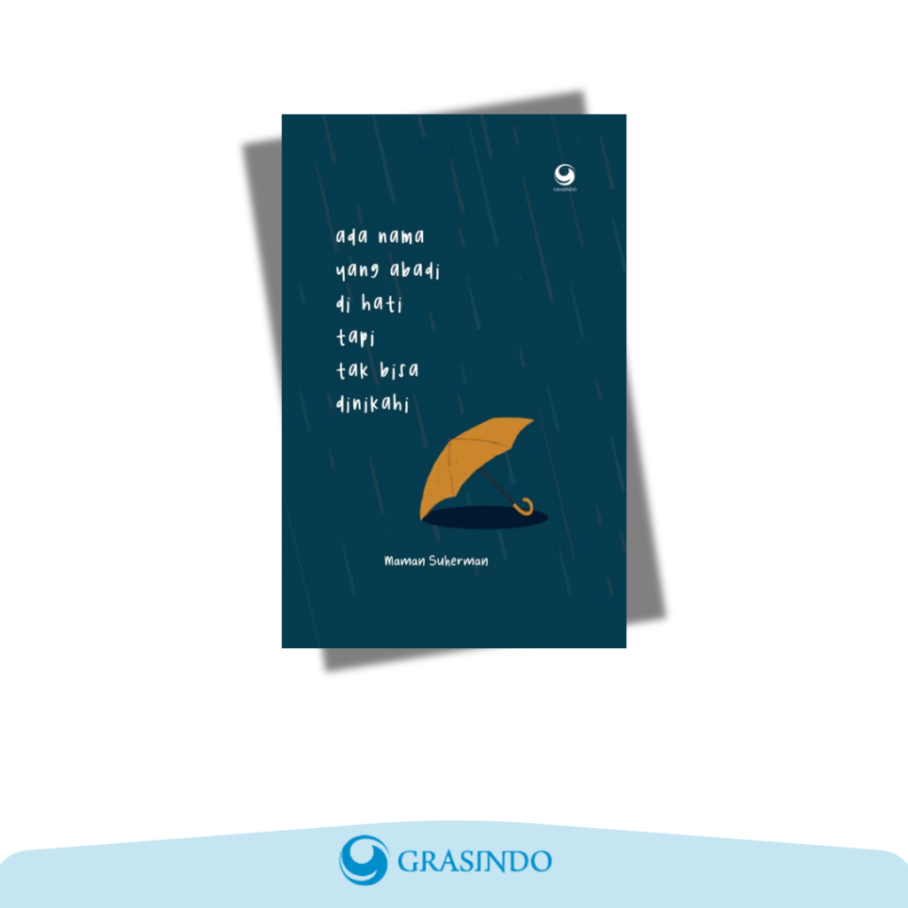 Jual Grasindo - Ada Nama Yang Abadi Di Hati Tapi Tak Bisa Dinikahi ...