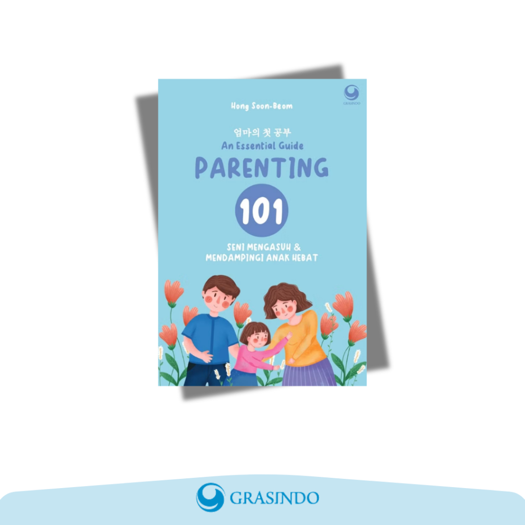 Jual Grasindo - Parenting 101: An Essential Guide Seni Mengasuh Dan ...