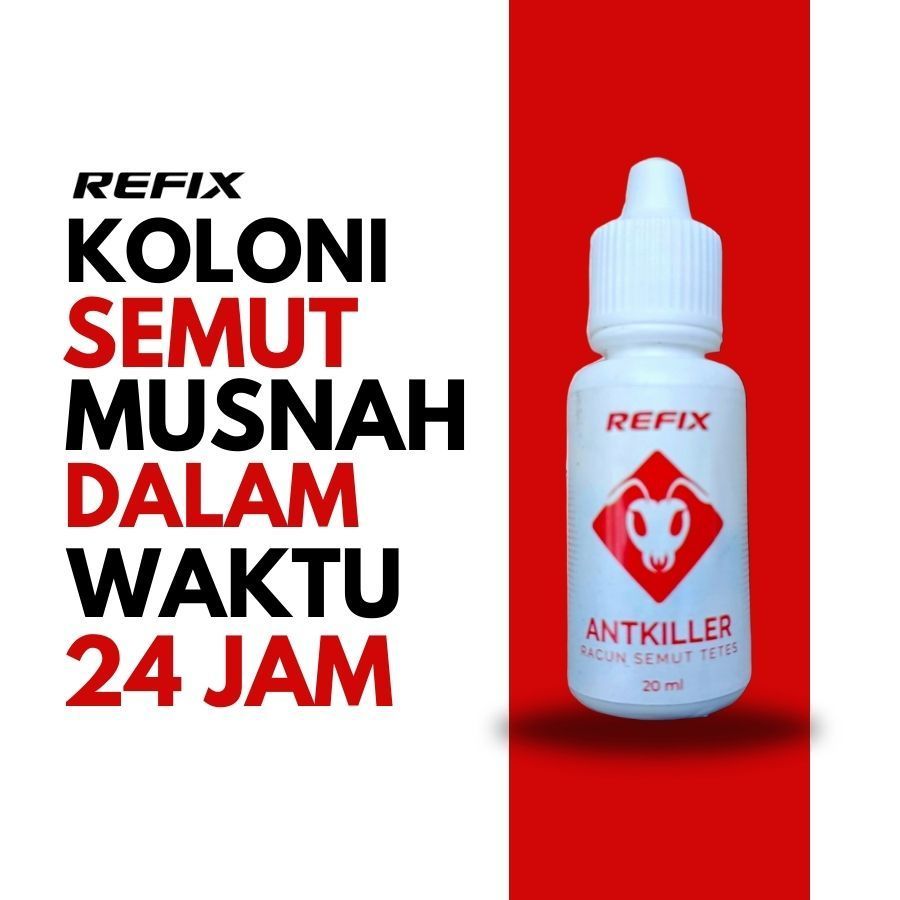 Jual Refix Racun Semut Pembasmi Koloni Semut Tetes Super Ampuh Anti ...