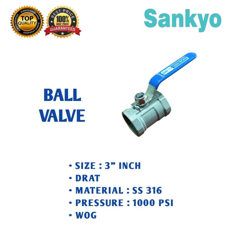 Jual Ball valve keran air SS 316 sankyo model 1 pc uk 3" Inch Stop keran kran air ball valve ...